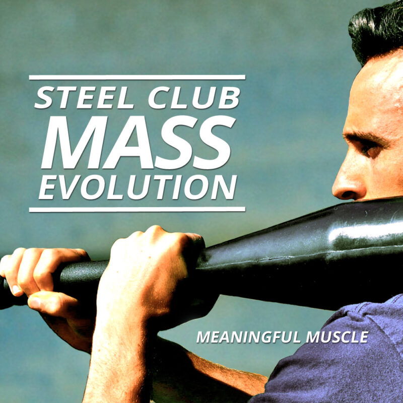 Steel Club Mass Evolution - Steel Club Workout Program - Shane Heins